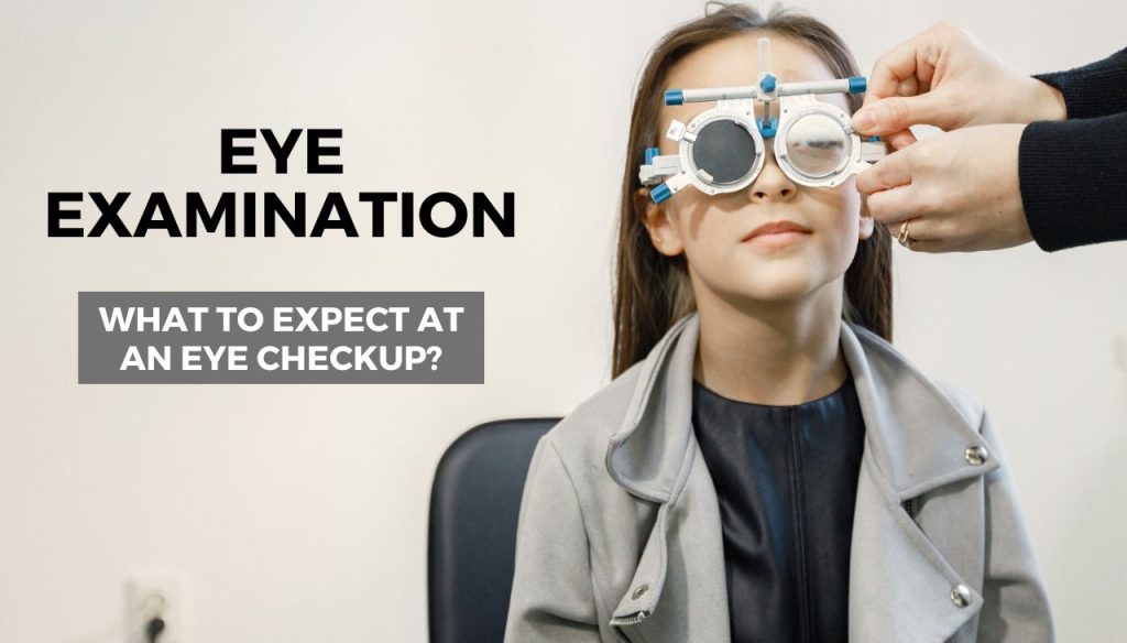 Eye Examination: What to Expect at an Eye Checkup? - Laxmi Eye Hospital