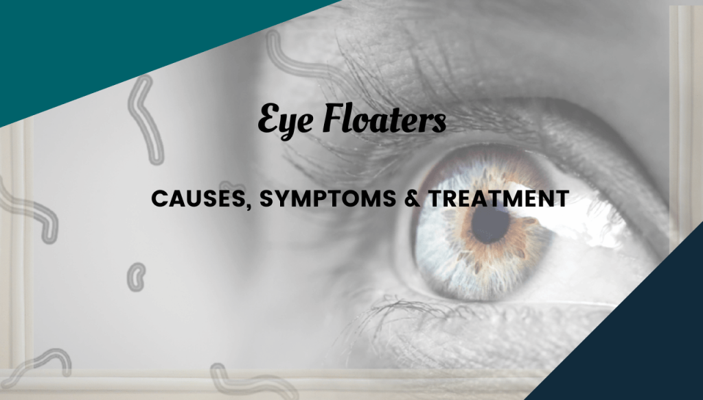 Eye Floaters: Causes, Symptoms & Treatment - Laxmi Eye Hospital
