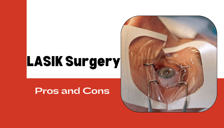 LASIK Surgery: Weighing the Pros and Cons - Laxmi Eye Hospital