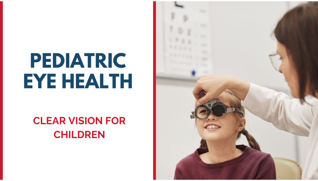 Pediatric Eye Health: Ensuring Clear Vision for Children - Laxmi Eye ...